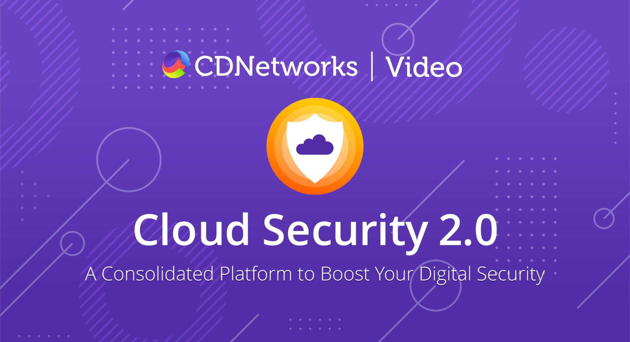 Revolutionizing Your Cybersecurity with CDNetworks Cloud Security 2.0 - CDNetworks